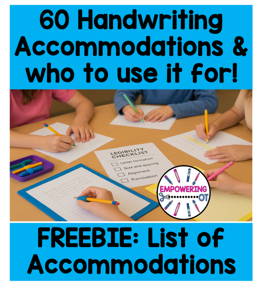 60 Handwriting Accommodations Freebie - Empowering OT Resources